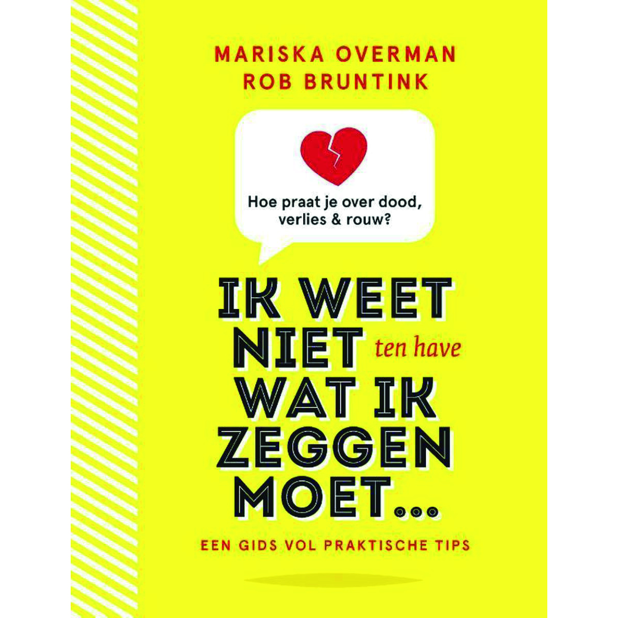 Mariska Overman, Ik weet niet wat ik zeggen moet - Wilma van Opstal